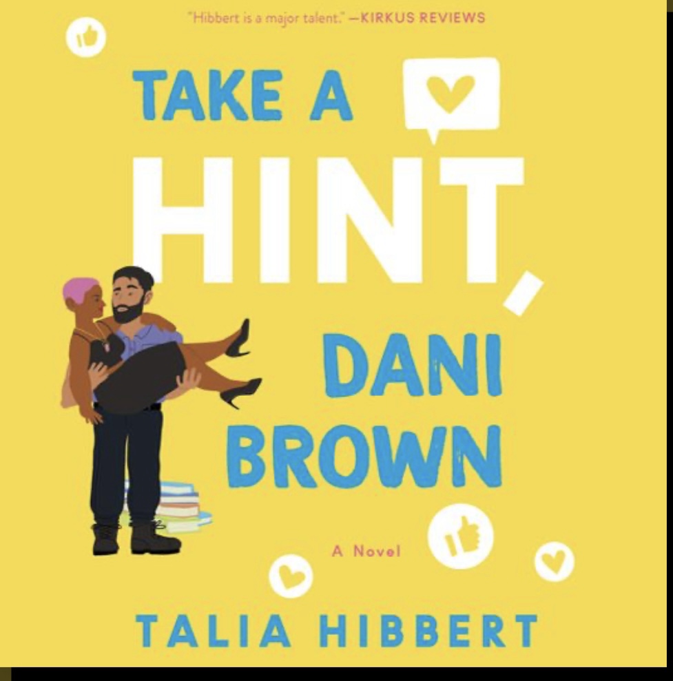 Quick Review: Take a Hint, Dani Brown by Talia Hibbert (Narrated by ...